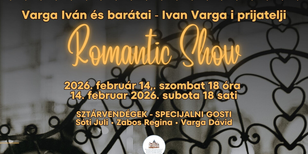 Romantic Show | Magyar Szó
